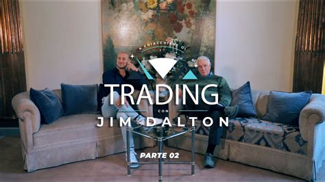 Jim Dalton rivela il "segreto" per diventare un Trader Professionista # ...