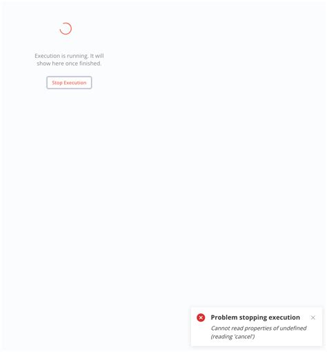Cannot Stop Execution Cannot Read Properties Of Undefined Reading