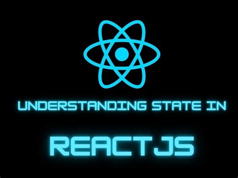 Understanding State In React Js State In React Components Is Essential By Jewelmoe Medium