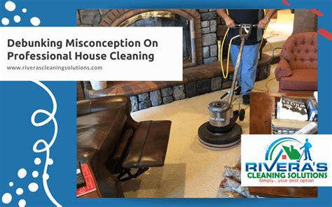 Misconception On Professional House Cleaning Concord Ca