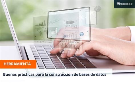 Buenas Prácticas Para La Construcción De Bases De Datos