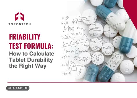 Friability Test Formula How To Calculate Tablet Durability The Right Way Torontech