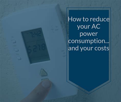 How To Reduce Air Conditioner Power Consumption