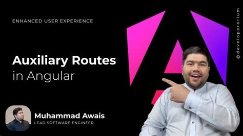 Auxiliary Routes In Angular Muhammad Awais