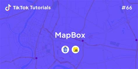 Tiktok Tutorial 66 How To Create A Mapbox With Css And Javascript