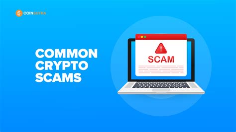 7 Most Common Types Of Cryptocurrency Scams