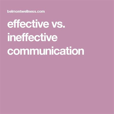 Effective Vs Ineffective Communication Communication Communication Skills U 4