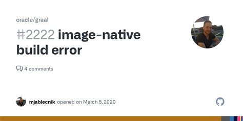 Image Native Build Error Issue Oracle Graal Github