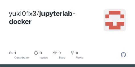 Github Yuki01x3jupyterlab Docker
