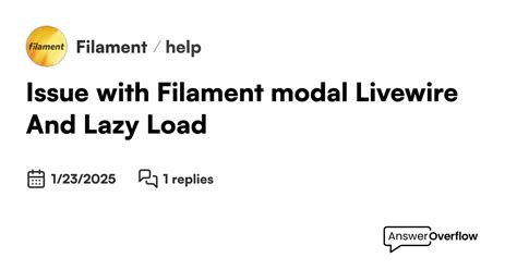 Issue With Filament Modal Livewire And Lazy Load Filament