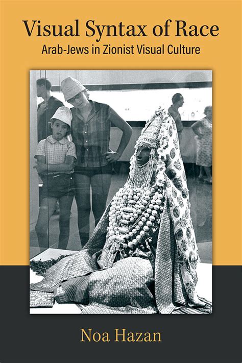 Visual Syntax Of Race University Of Michigan Press