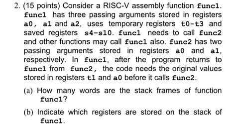 Solved 2 15 Points Consider A RISC V Assembly Function Chegg