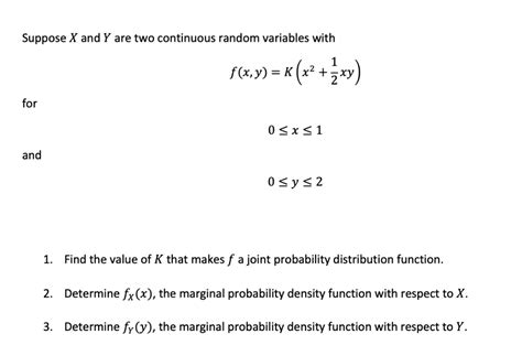 Solved Suppose X And Y Are Two Continuous Random Variables