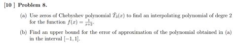 Solved Problem 8 A Use Zeros Of Chebyshev Polynomial