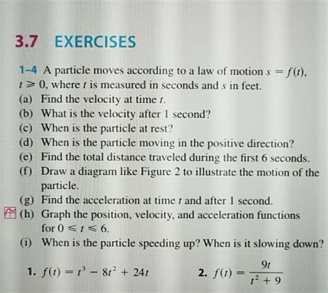 Solved 3 7 EXERCISES 1 4 A Particle Moves According To A Law Chegg Com