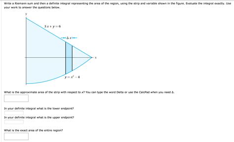 Solved Write A Riemann Sum And Then A Definite Integral R