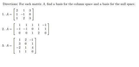 Solved Directions For Each Matrix A Find A Basis For The Chegg Com