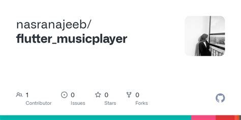 Github Nasranajeebfluttermusicplayer