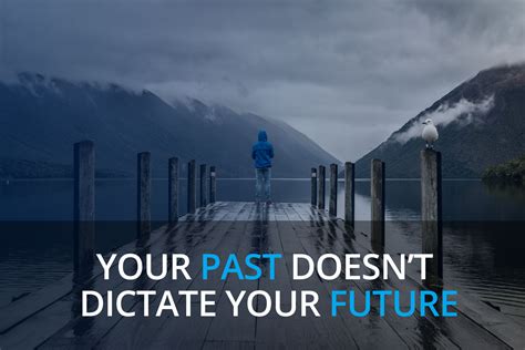 Does Your Past Dictate Your Future The Truth Intra Lifestyle