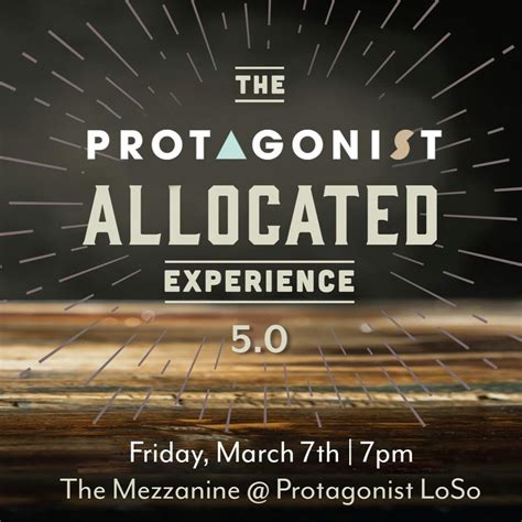 Protagonist Protagonist Allocated Bourbon Experience