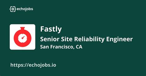 Fastly Is Hiring Senior Site Reliability Engineer Usd 155k 194k San
