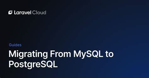 Migrating From Mysql To Postgresql Laravel Cloud