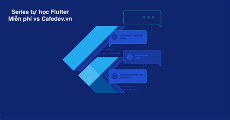 tự học flutter tìm hiểu về bố cụ layout giao diện trong flutter