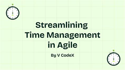 Streamlining Time Management In Agile