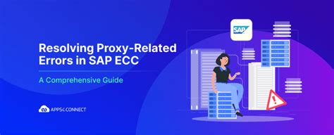 Resolve Proxy Errors In Sap Ecc Appseconnect