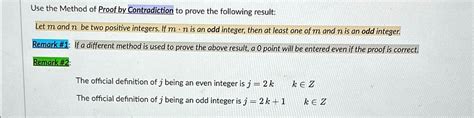 Solved Use The Method Of Proof By Contradiction To Prove The Following Result Let M And N Be