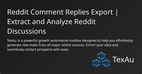 Reddit Comment Replies Export Extract And Analyze Reddit Discussions