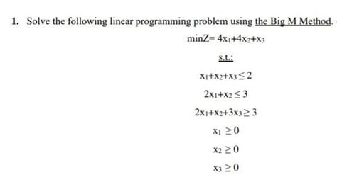 Solved 1 Solve The Following Linear Programming Problem