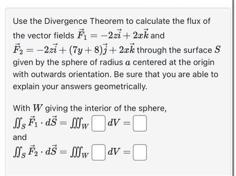 solved use the divergence theorem to calculate the flux of