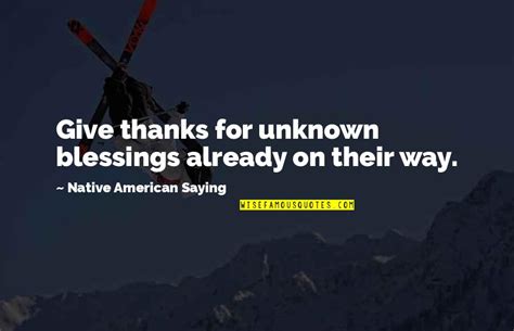 Blessings And Thanks Quotes Top 24 Famous Quotes About Blessings And