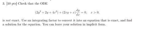 Solved 3 10 Pts Check That The ODE Chegg Com