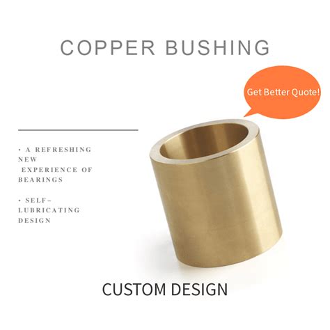 Copper Bushing Material Selection 20966