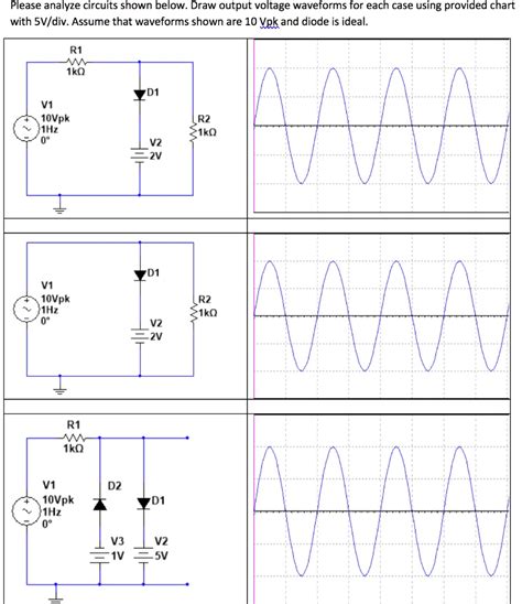 Please Analyze Circuits Shown Belowdraw Output Voltage Waveforms For