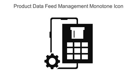 Product Data Feed Management Monotone Icon In Powerpoint Pptx Png And