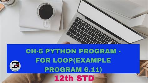 Cswithmona Pythonintamil Ch 6 Example Program 611 Youtube