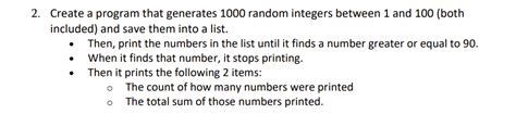 Solved 2 Create A Program That Generates 1000 Random