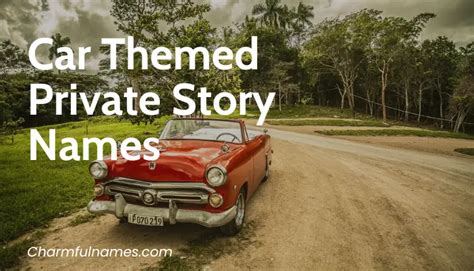 Sleek Car Private Story Names For Speed Enthusiasts