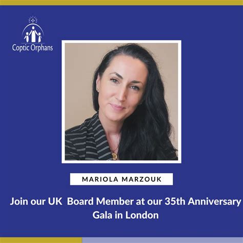 Coptic Orphans On Linkedin Come Join Our Uk Board Member Mariola Marzouk At Our London Gala On…