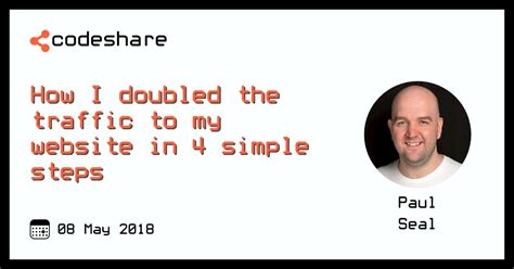 How I Doubled The Traffic To My Website In 4 Simple Steps Uk Net Web Developer