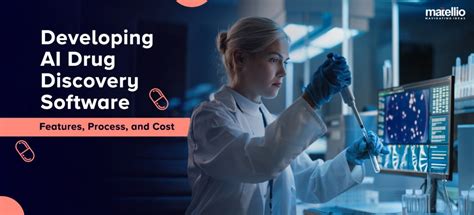 Developing Ai Drug Discovery Software Features Process And Cost Matellio Inc