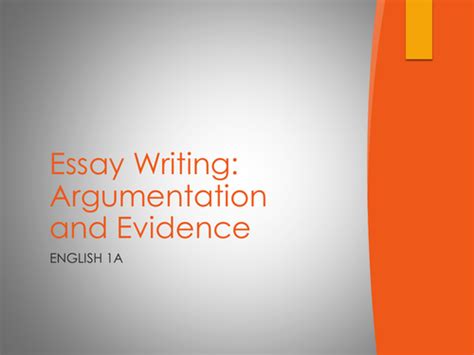 Essay Writing Argumentation And Evidence Teaching Resources