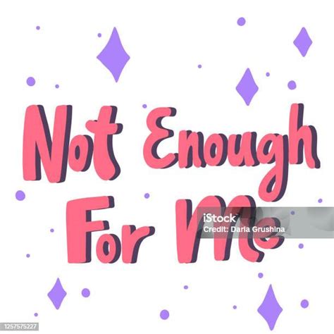 나를 위해 충분하지 않습니다 만화 일러스트 패션 문구 귀여운 트렌디 한 스타일 디자인 글꼴 빈티지 벡터 손 그린 일러스트 벡터 로고 아이콘입니다 개념에 대한 스톡 벡터 아트