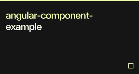 Angular Component Example Codesandbox