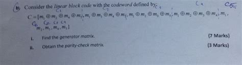 Solved Ts Consider The Linear Block Code With The Codeword