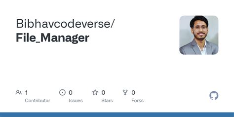 Github Bibhavcodeversefilemanager