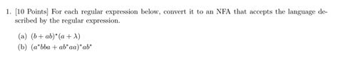 Solved Points For Each Regular Expression Below Convert Chegg